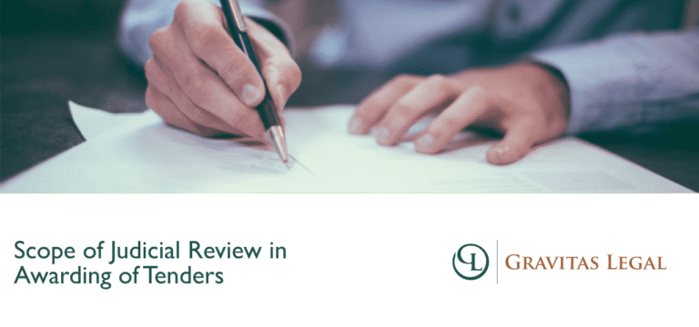 Scope of Judicial Review in Awarding of Tenders - Gravitas Legal